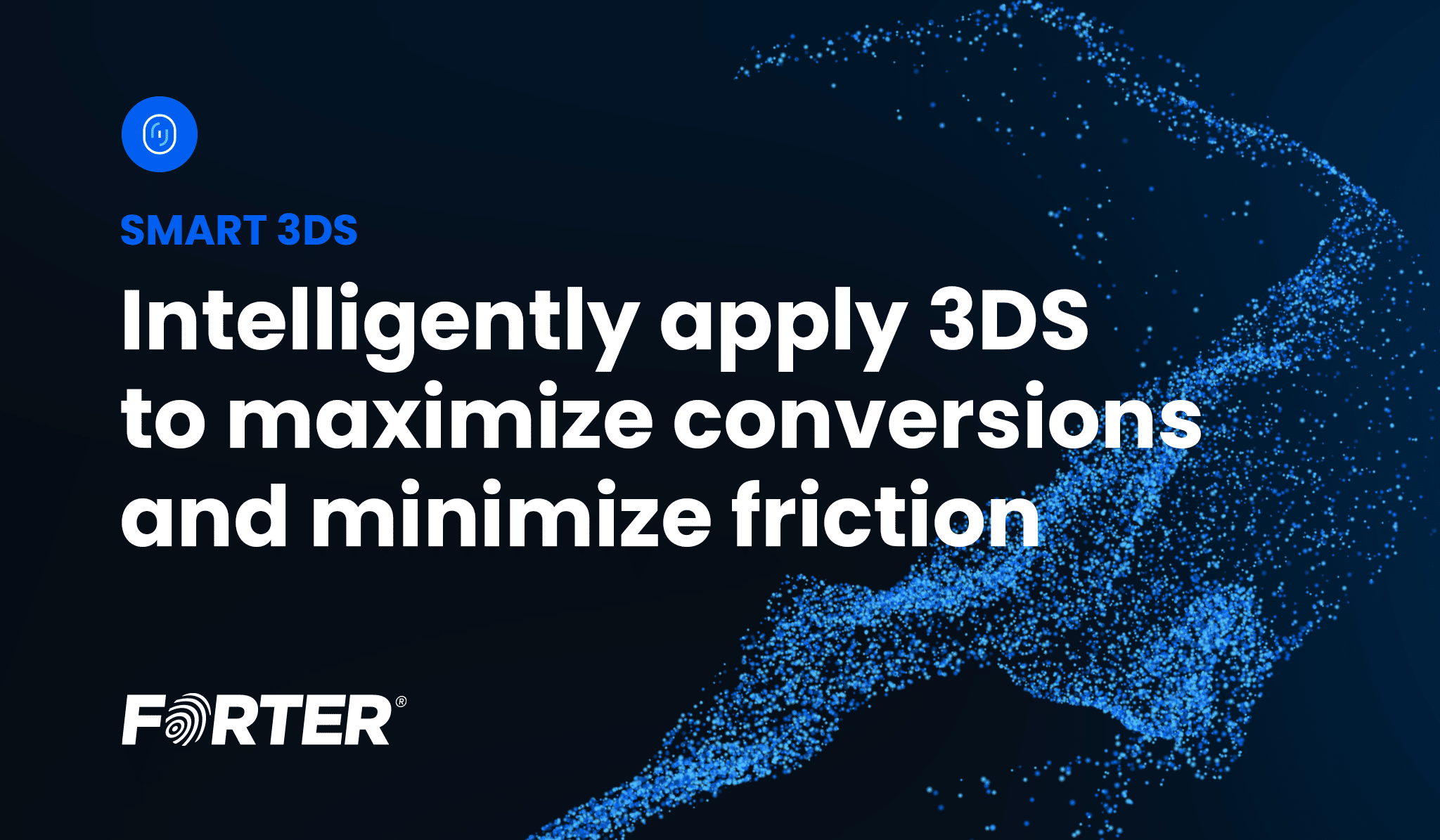 Smart 3DS – Forter