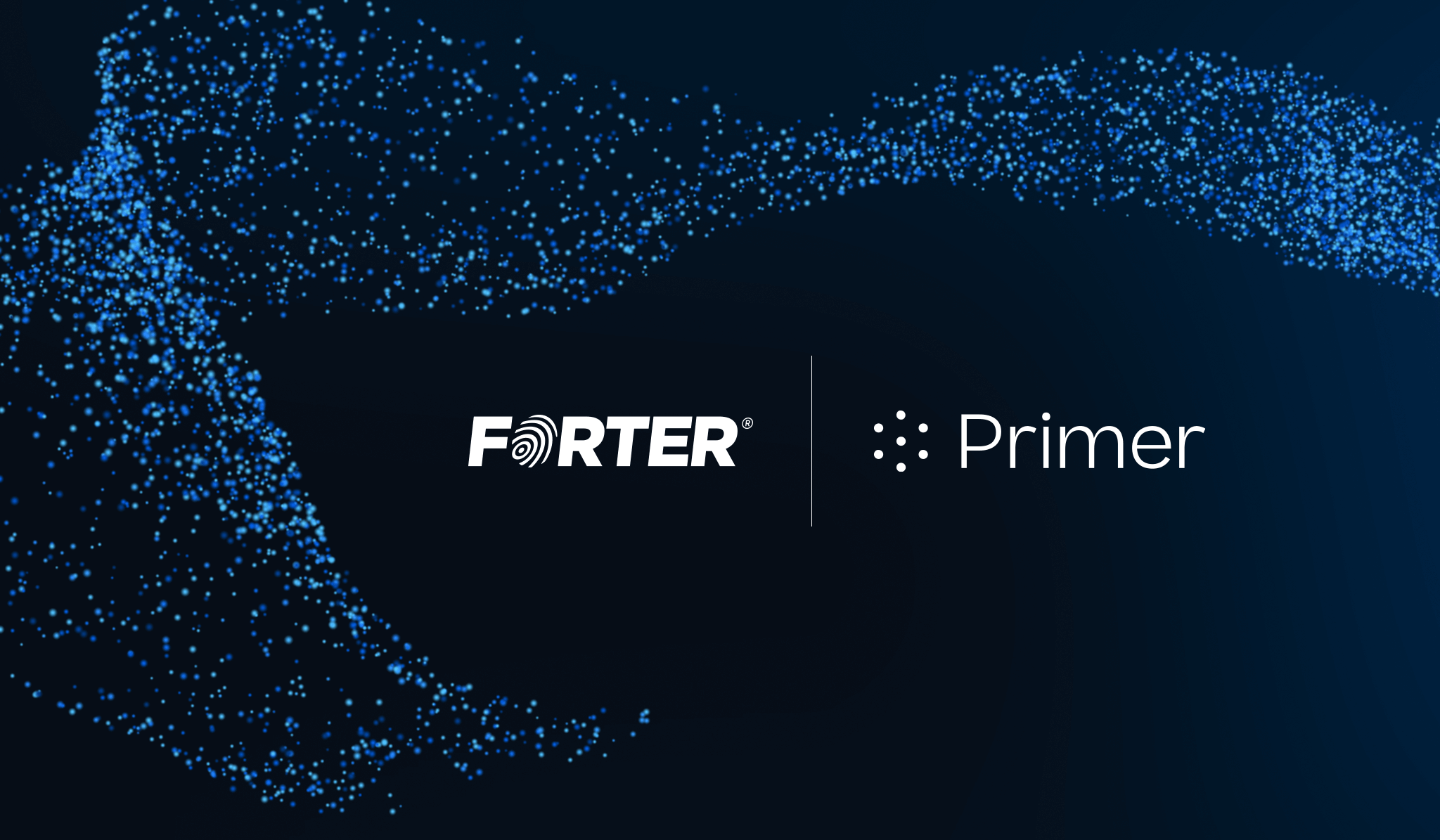 Forter and Primer – Forter