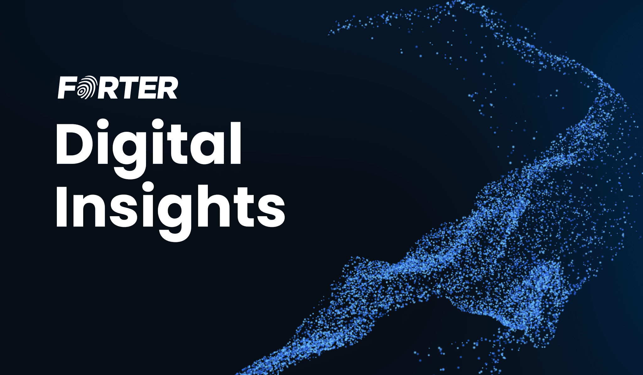 Digital Insights – Forter